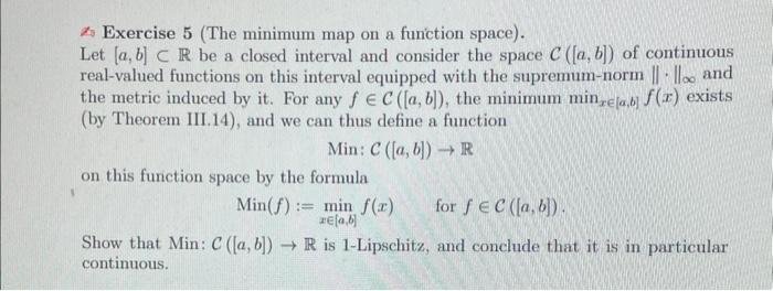 Solved Exercise 5 (The minimum map on a function space). Let | Chegg.com