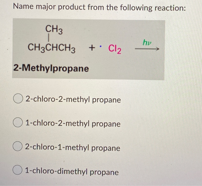 Solved Name major product from the following reaction: CH3 | Chegg.com