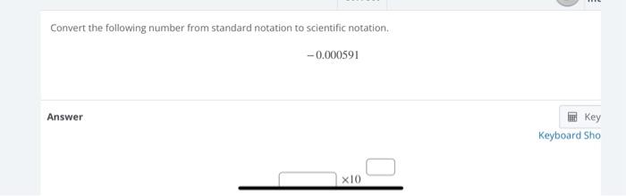 Solved Convert the following number from standard notation | Chegg.com