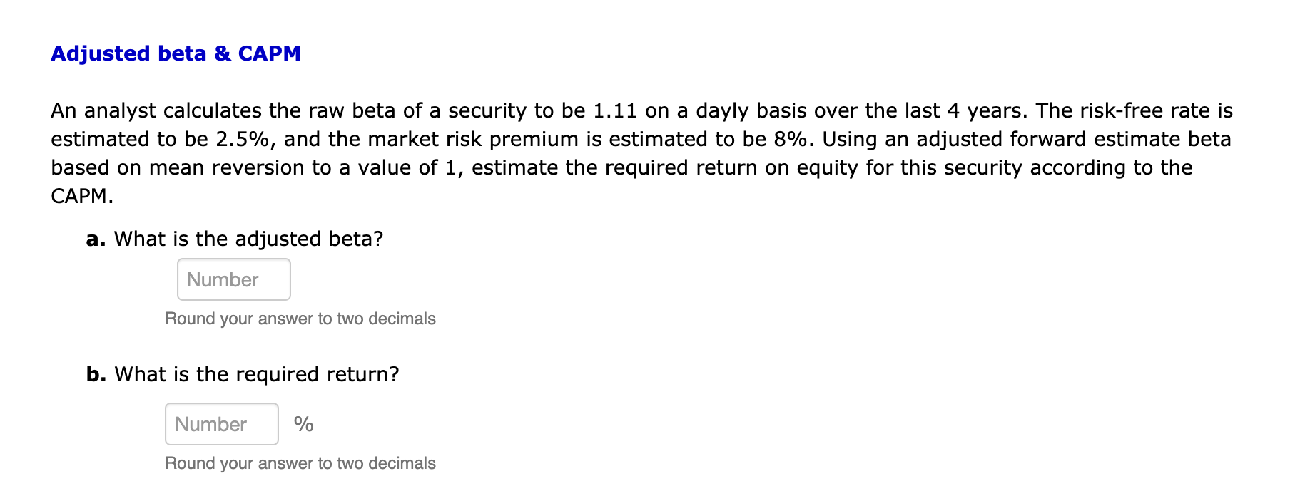 Solved Adjusted beta & CAPMAn analyst calculates the raw | Chegg.com