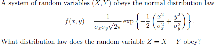 Solved A system of random variables (X,Y) ﻿obeys the normal | Chegg.com