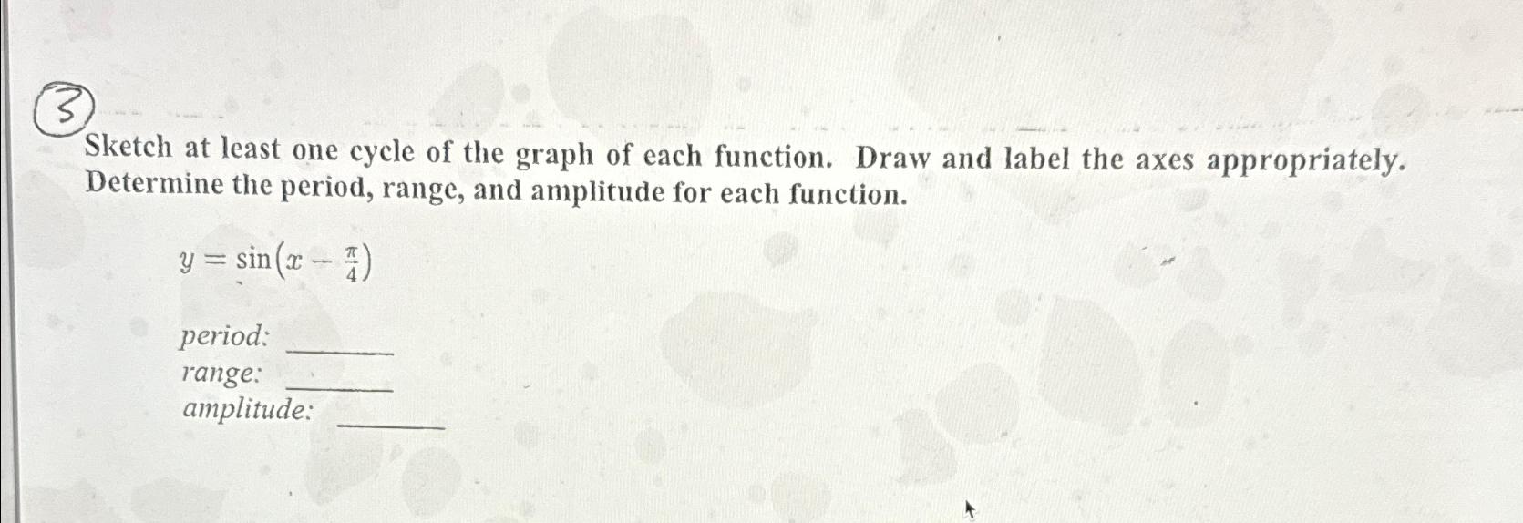 Sketch at least one cycle of the graph of each | Chegg.com