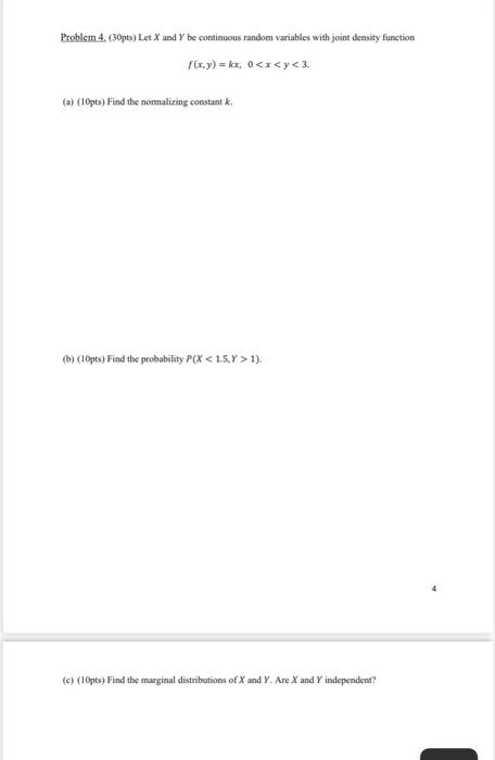 Solved Problem 4. (30pts) Let X und Y be continuous random | Chegg.com