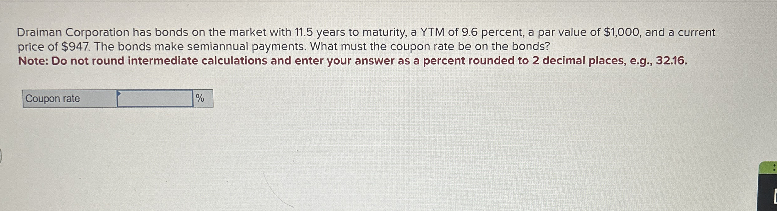 Draiman Corporation has bonds on the market with 11.5 | Chegg.com
