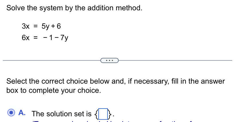 Solved Solve the system by the addition | Chegg.com