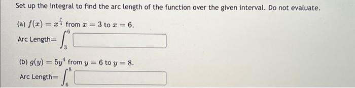 Solved Set up the integral to find the arc length of the | Chegg.com