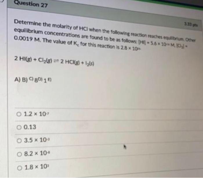 Solved Question 27 Determine the molarity of HCl when the | Chegg.com