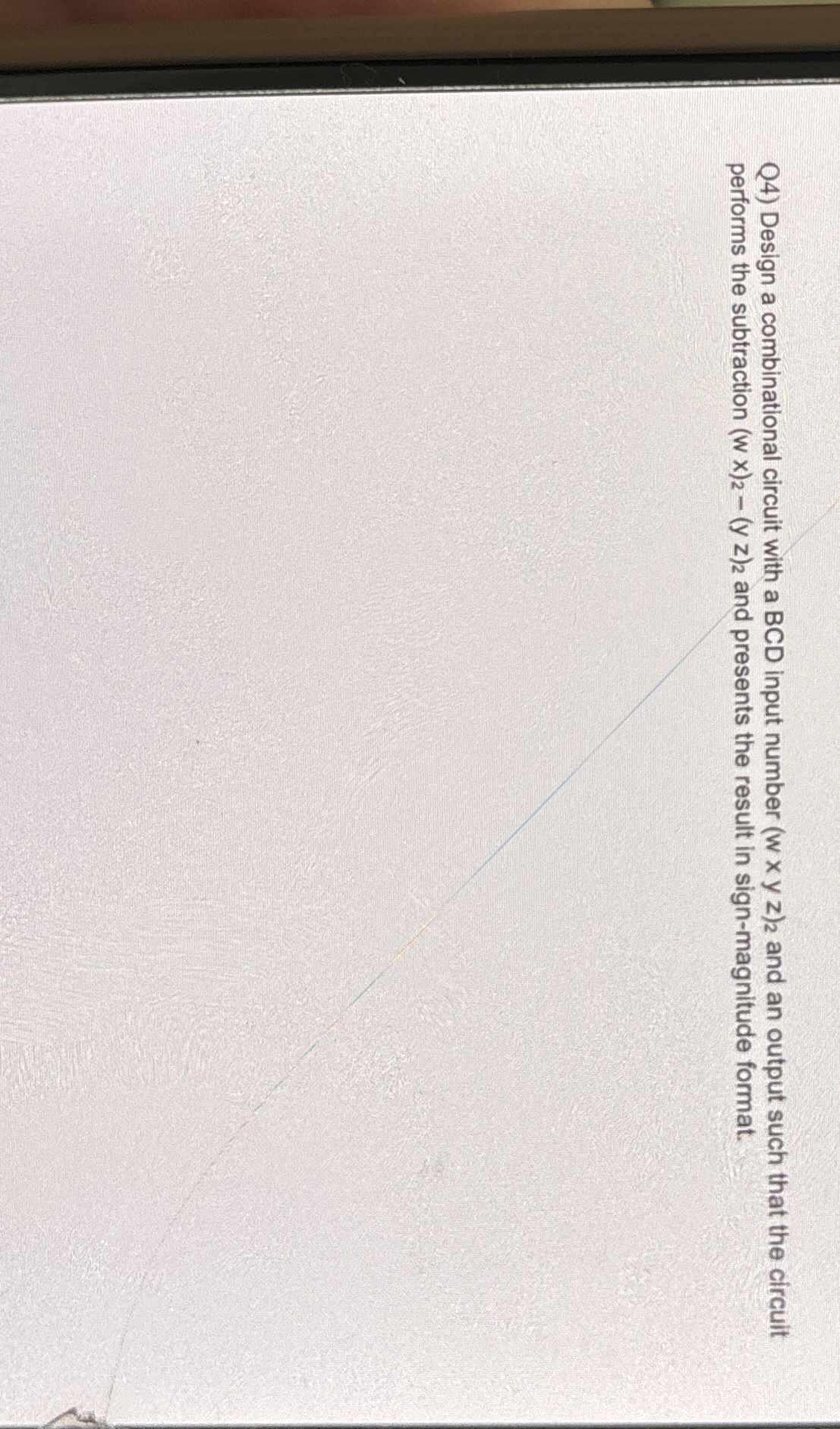 Solved Q4) ﻿Design a combinational circuit with a BCD input | Chegg.com