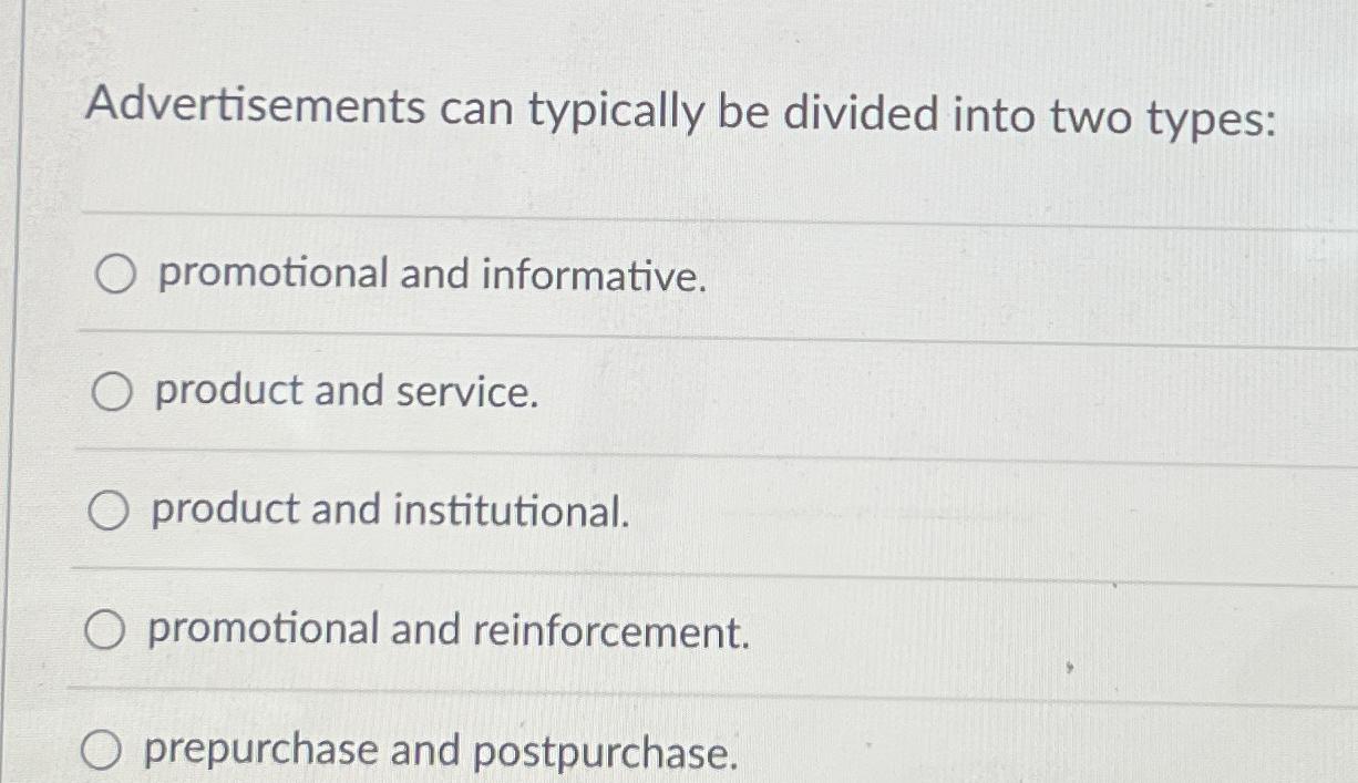 Solved Advertisements can typically be divided into two | Chegg.com