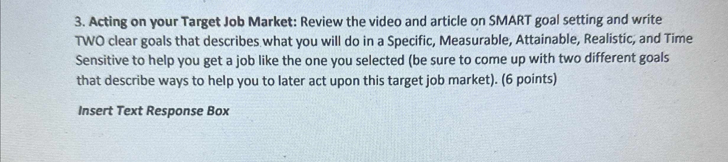Solved Acting on your Target Job Market: Review the video | Chegg.com