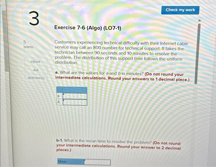 Solved Exercise 7-6 (Algo) (LO7-1) Customers experiencing | Chegg.com