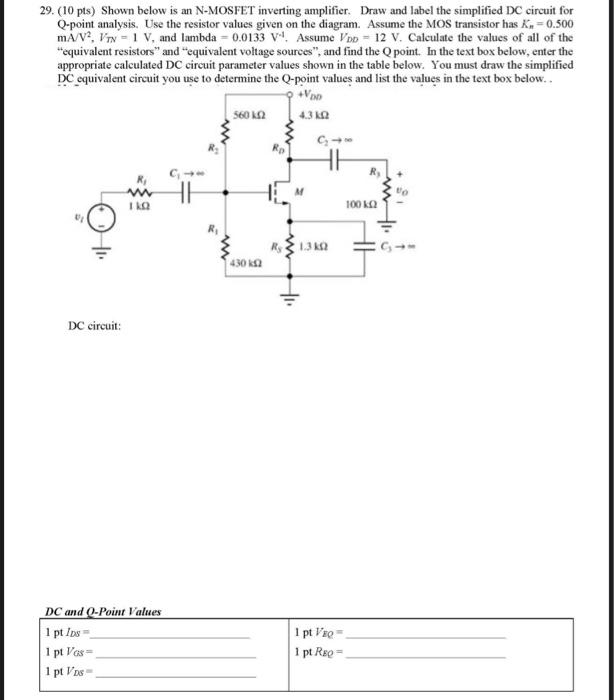 Solved 29. (10 pts) Shown below is an N-MOSFET inverting | Chegg.com