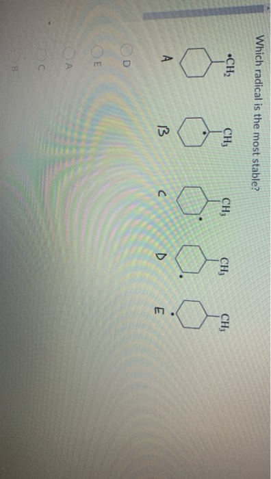Solved Which radical is the most stable? •CH CH3 CH; CH3 CH3 | Chegg.com