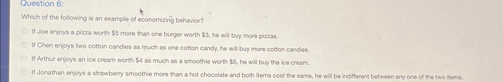 Solved Question 6:Which of the following is an example of | Chegg.com