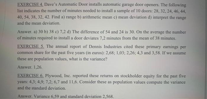 Solved EXERCISE 4. Dave's Automatic Door installs automatic | Chegg.com