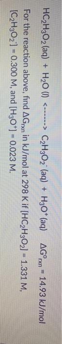 Solved HC2H2O2 (aq) + H2O (1) C2H3O2 (aq) + H3O+ | Chegg.com