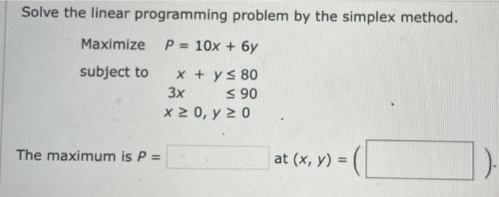 Solved Solve the linear programming problem by the simplex | Chegg.com