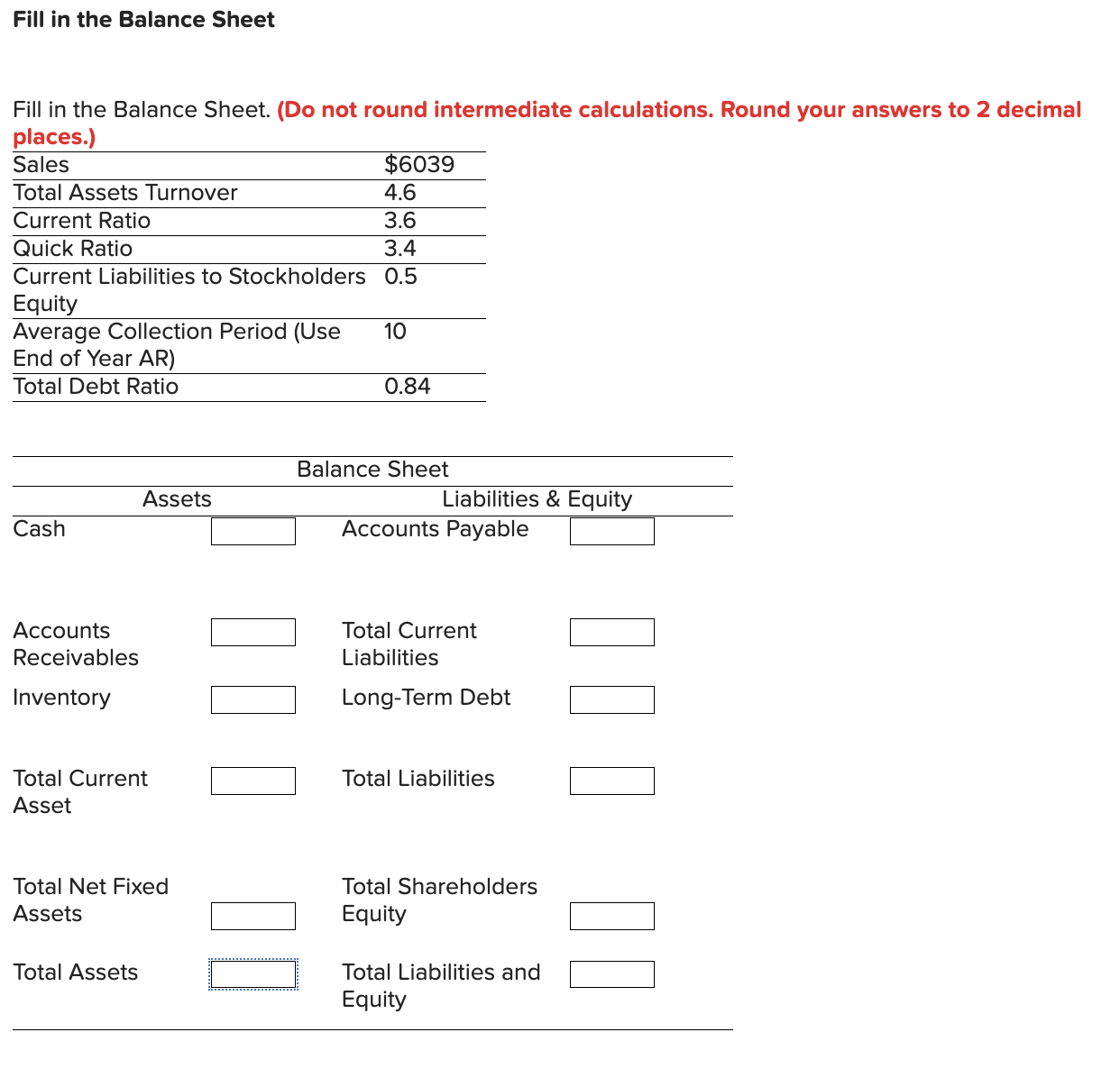 Fill in the Balance SheetFill in the Balance Sheet. | Chegg.com