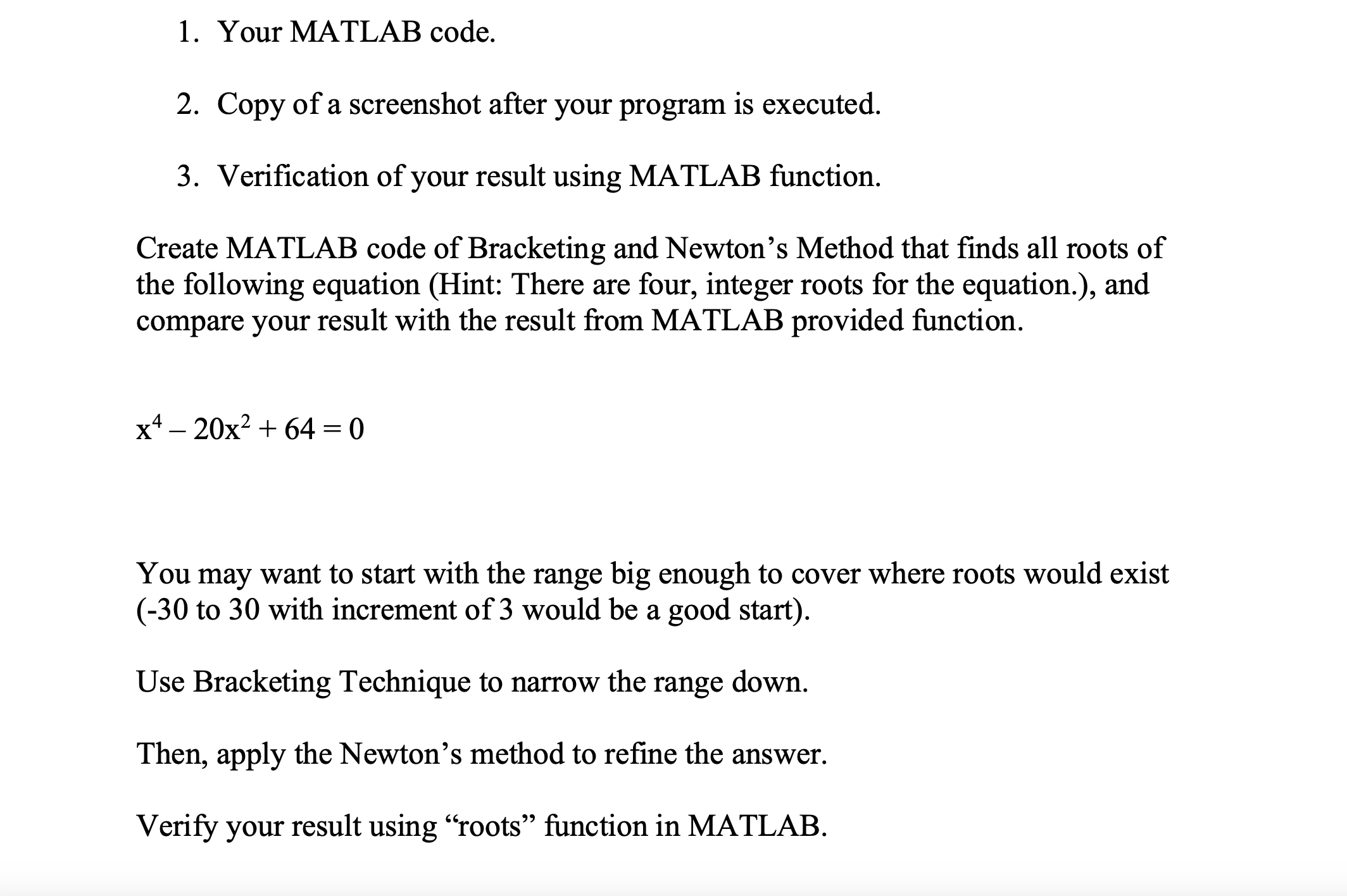 Solved Your MATLAB code.Copy of a screenshot after your | Chegg.com