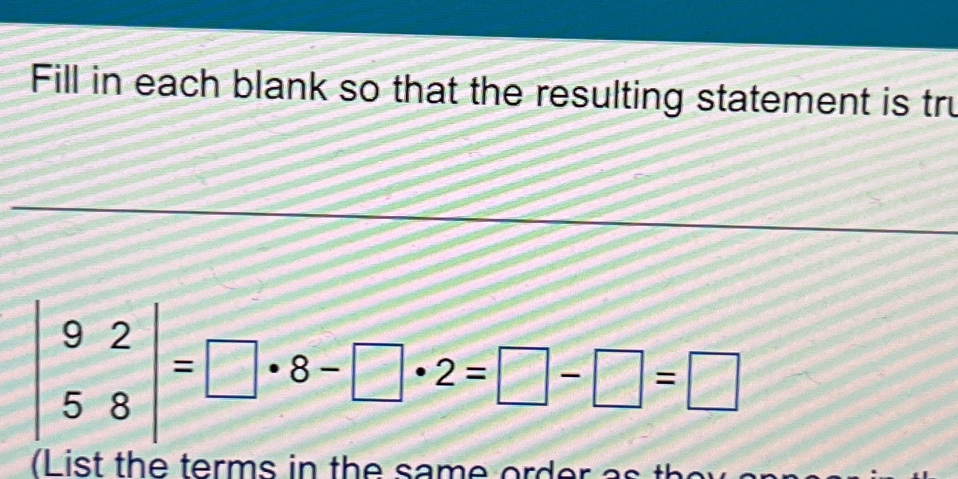 Solved Fill in each blank so that the resulting statement is | Chegg.com