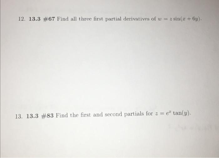 Solved 10. 13.3 \#22 Find both first partial derivatives of | Chegg.com