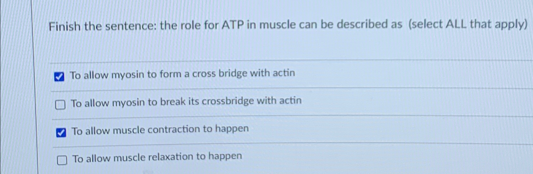 Solved Finish the sentence: the role for ATP in muscle can | Chegg.com