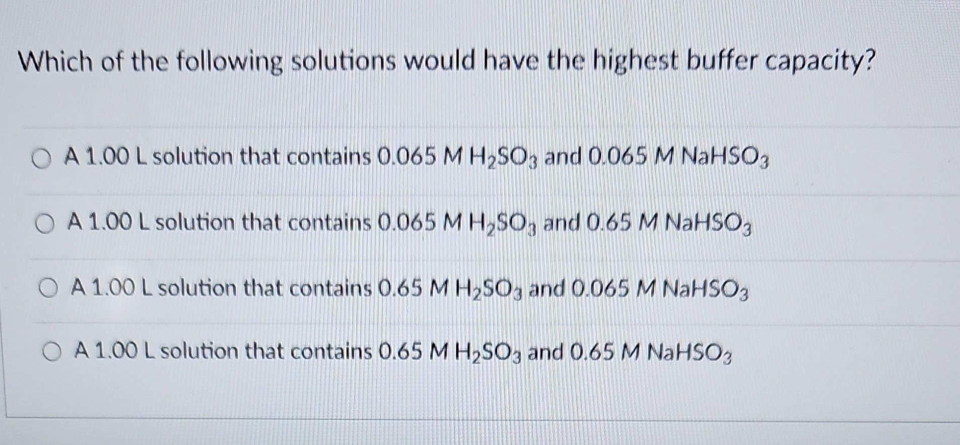 Which of the following solutions would have the | Chegg.com