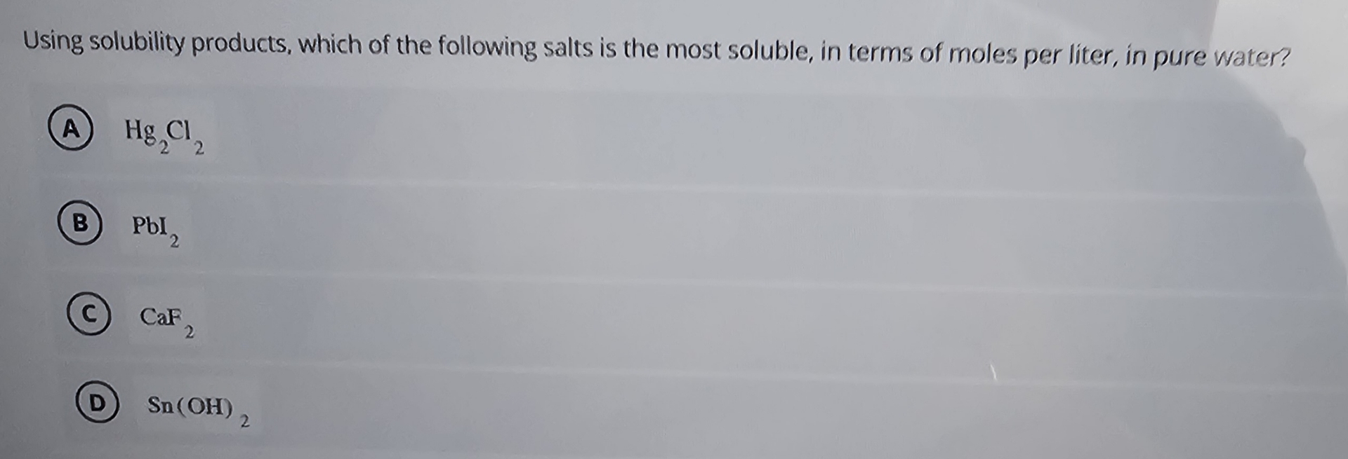 Solved Using solubility products, which of the following | Chegg.com
