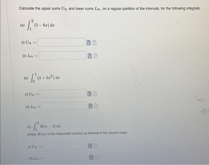 Solved Calculate the upper sums Un and lower sums Ln, on a | Chegg.com