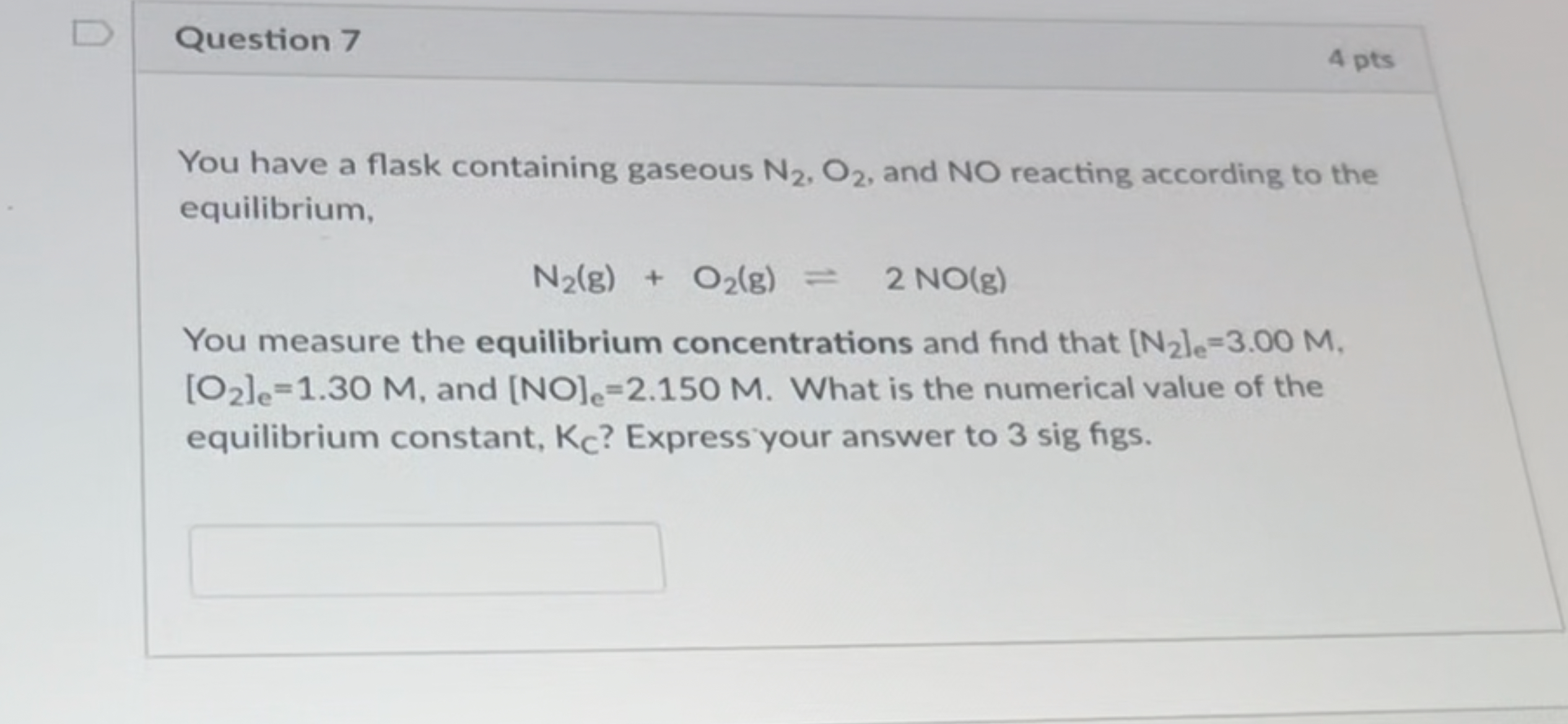 Solved Question 74 ﻿ptsYou have a flask containing gaseous | Chegg.com