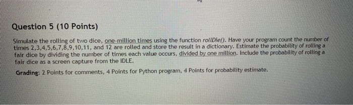 Answered Question 5 10 Points Simulate The Rolling Of Tw