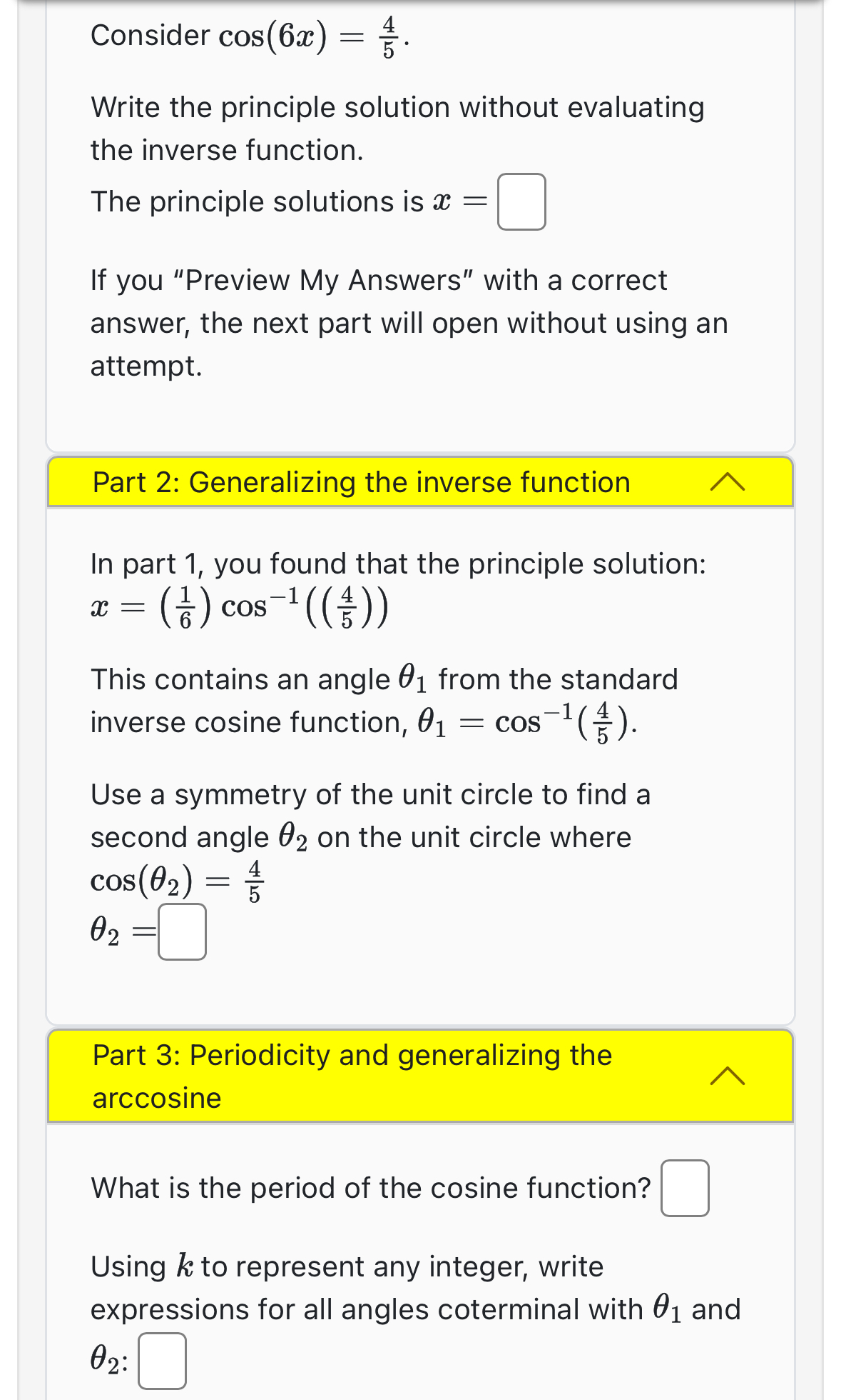 Solved Consider cos(6x)=45.Write the principle solution | Chegg.com