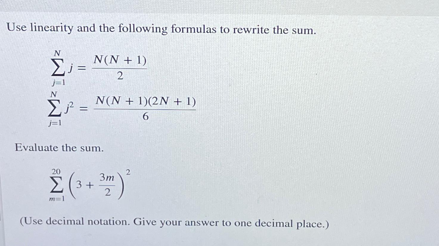Solved Use linearity and the following formulas to rewrite | Chegg.com