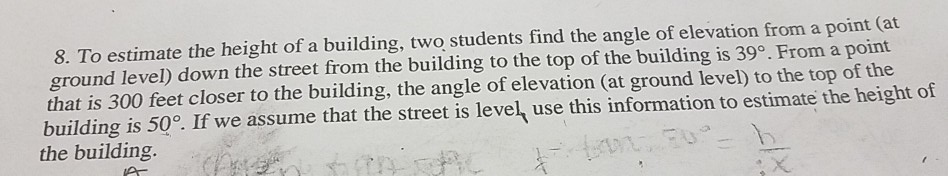 Solved 8. To estimate the height of a building, two students | Chegg.com