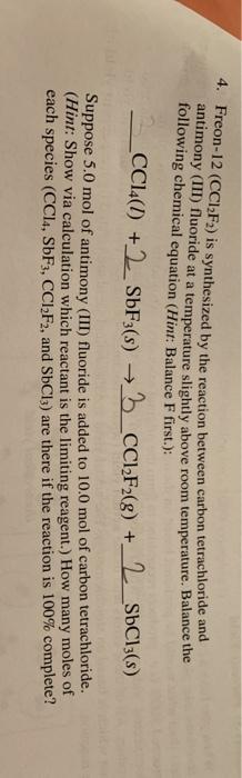 Solved 4. Freon-12 (CC12F2) is synthesized by the reaction | Chegg.com