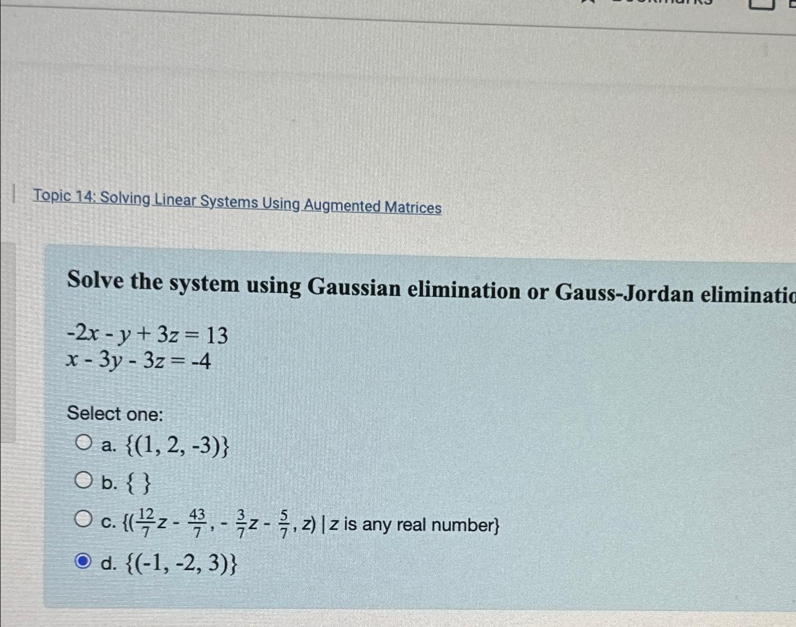 Solved Topic 14: Solving Linear Systems Using Augmented | Chegg.com