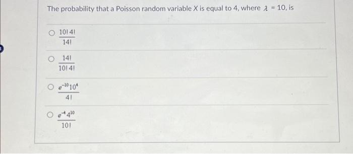 Solved The probability that a Poisson random variable X is | Chegg.com