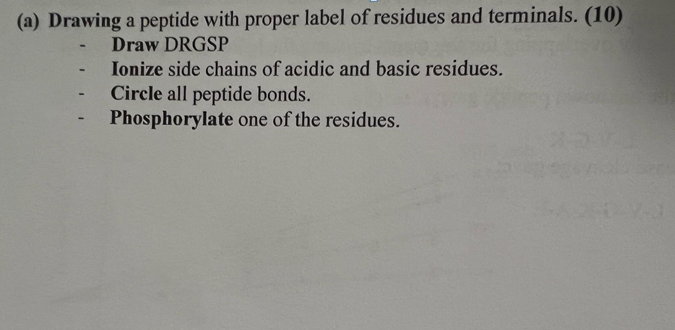 Solved (a) ﻿Drawing a peptide with proper label of residues | Chegg.com