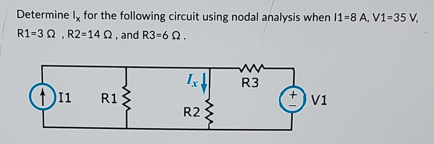 Solved Determine Ix for the following circuit using nodal | Chegg.com