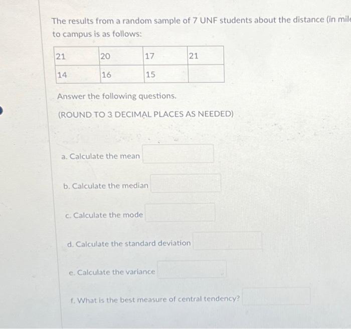 Solved The results from a random sample of 7 UNF students | Chegg.com
