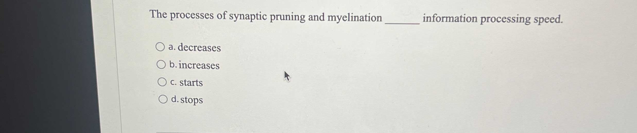 Solved The processes of synaptic pruning and | Chegg.com