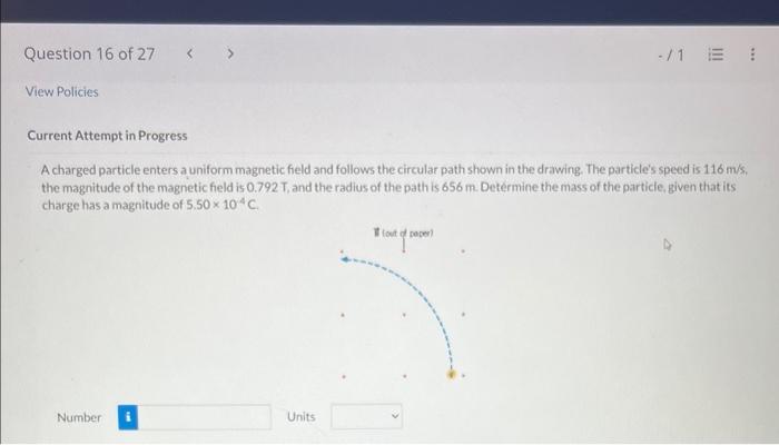 Solved A charged particle enters a uniform magnetic field | Chegg.com