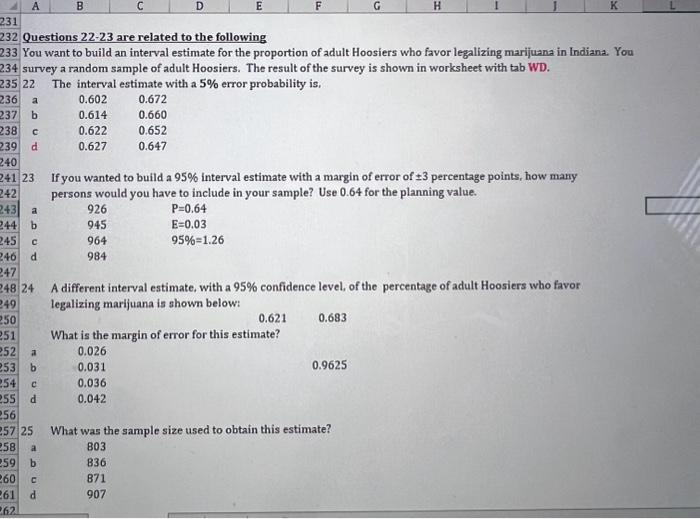 Questions 22-23 are related to the following You want | Chegg.com