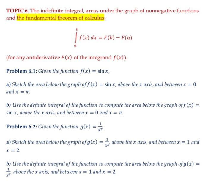 Solved TOPIC 6. The indefinite integral, areas under the | Chegg.com
