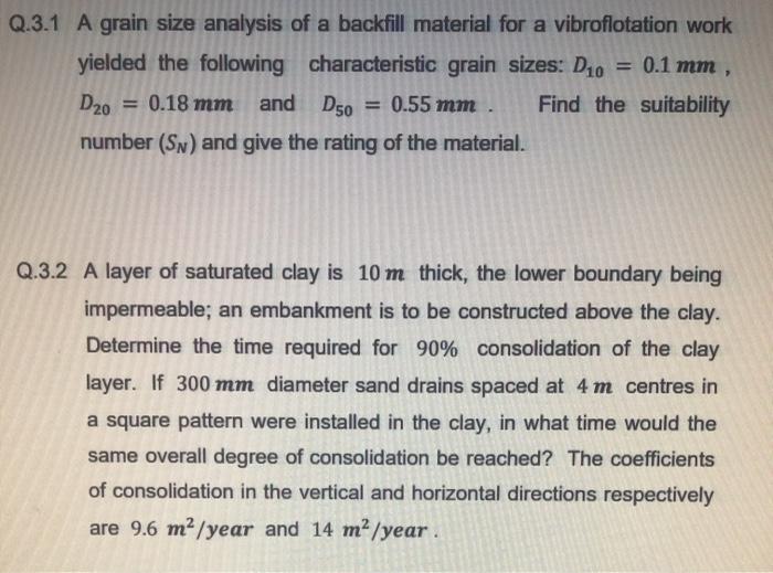 Solved Q.3.1 A grain size analysis of a backfill material | Chegg.com