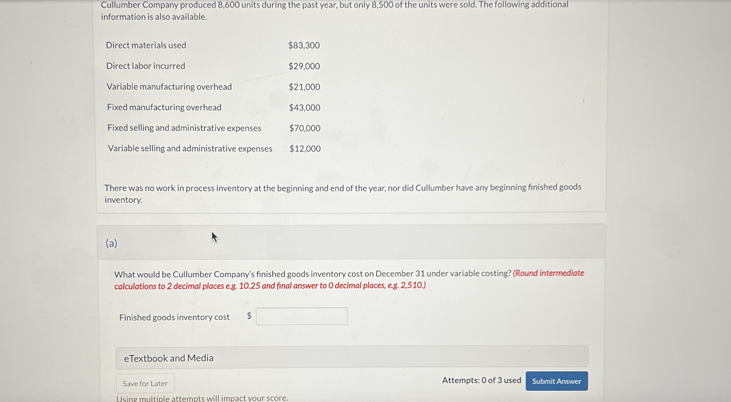 Solved Cullumber Company produced 8,600 ﻿units during the | Chegg.com