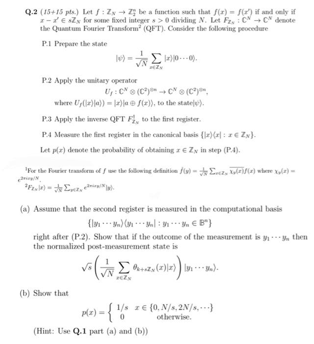 Solved Q.2 (15+15 pts.) Let f:ZN→Z2n be a function such that | Chegg.com