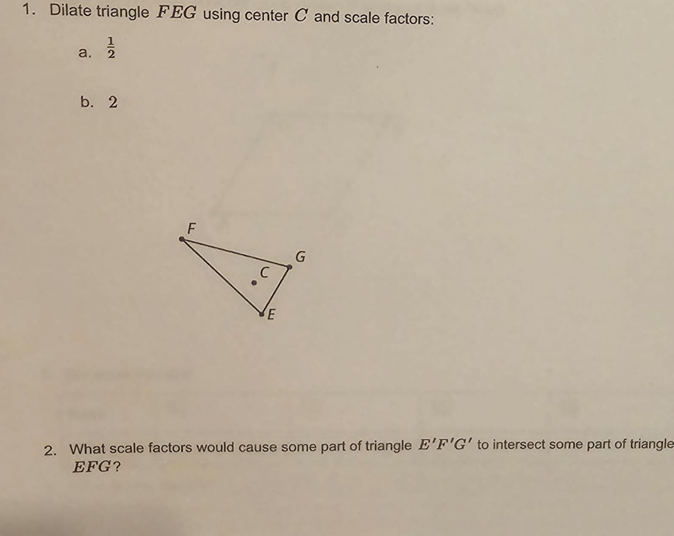 Solved Dilate triangle FEG using center C ﻿and scale | Chegg.com