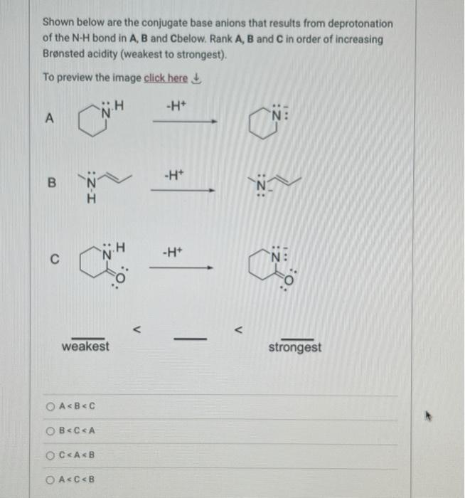 Solved Shown below are the conjugate base anions that | Chegg.com