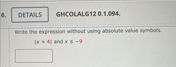 Solved Write the expression without using absolute value | Chegg.com Solved Write the expression without using absolute value | Chegg.com